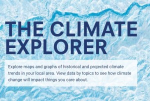 “Climate Explorer” Lets You…Explore Future Climate Changes In Your ...