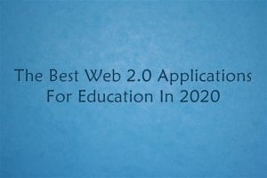 The Best Thirty-Five Web 2.0 Applications For Education In 2020 | Larry ...